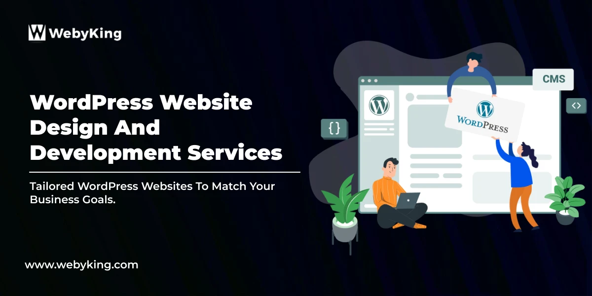 Wordpress Website Design and Development | WebyKing